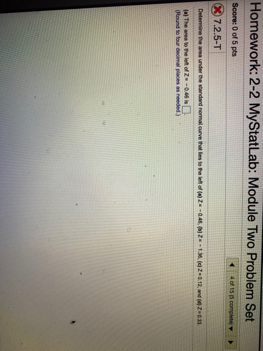 Solved Homework: 2-2 MyStatLab: Module Two Problem Set 4 of | Chegg.com