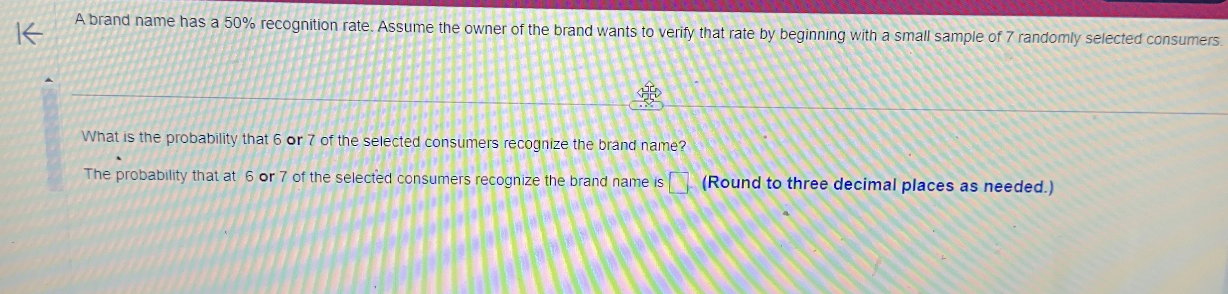 Solved A brand name has a 50% ﻿recognition rate. Assume the | Chegg.com