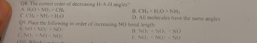 Solved Q8. The correct order of decreasing H−A−H angles? A. | Chegg.com