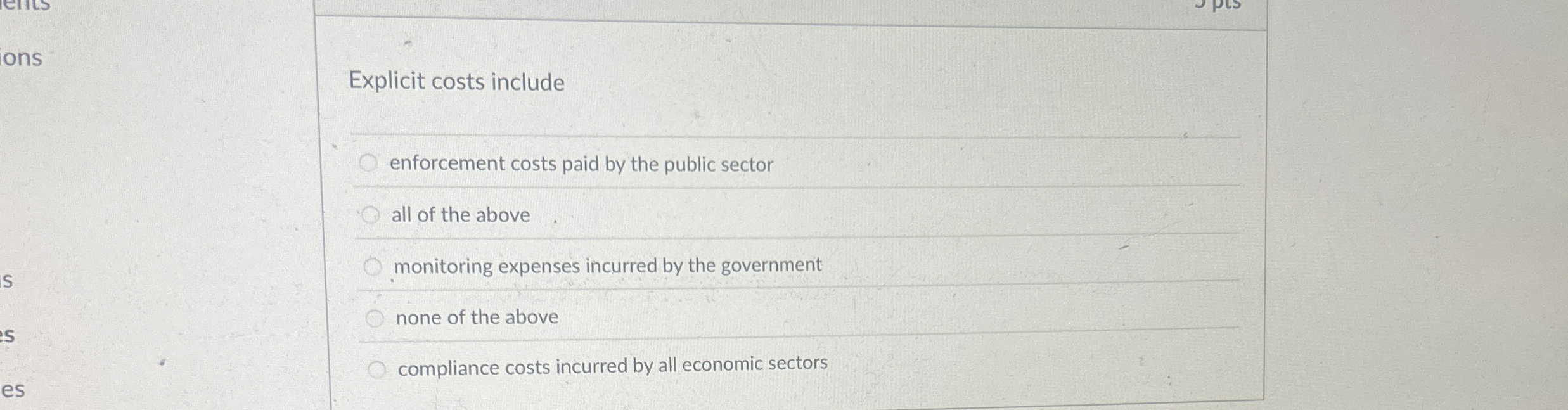 Solved Explicit costs includeenforcement costs paid by the | Chegg.com