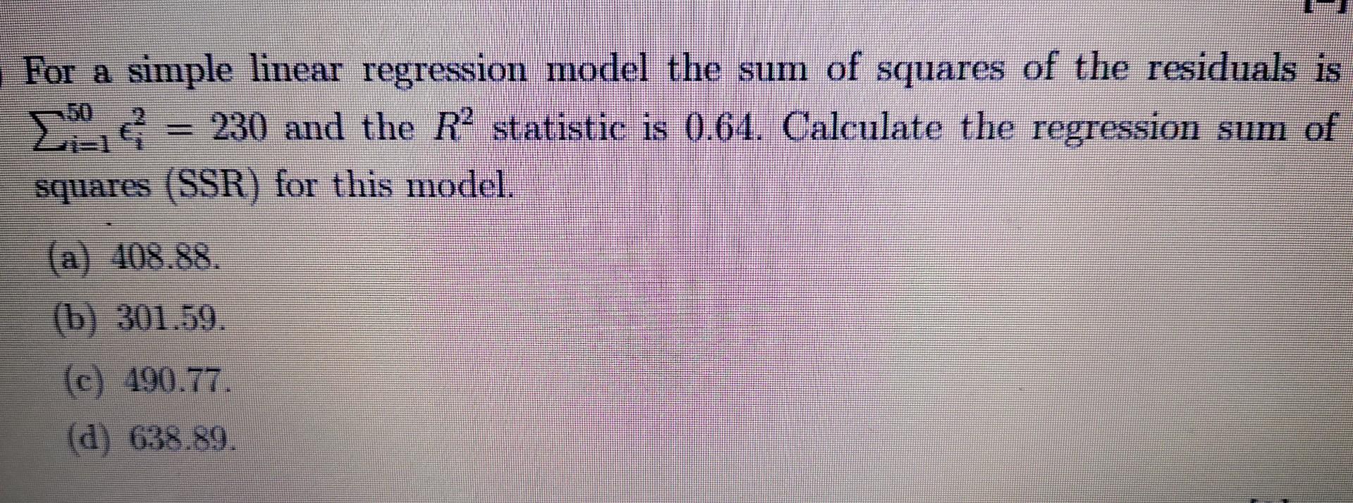 Solved For a simple linear regression model the sum of | Chegg.com