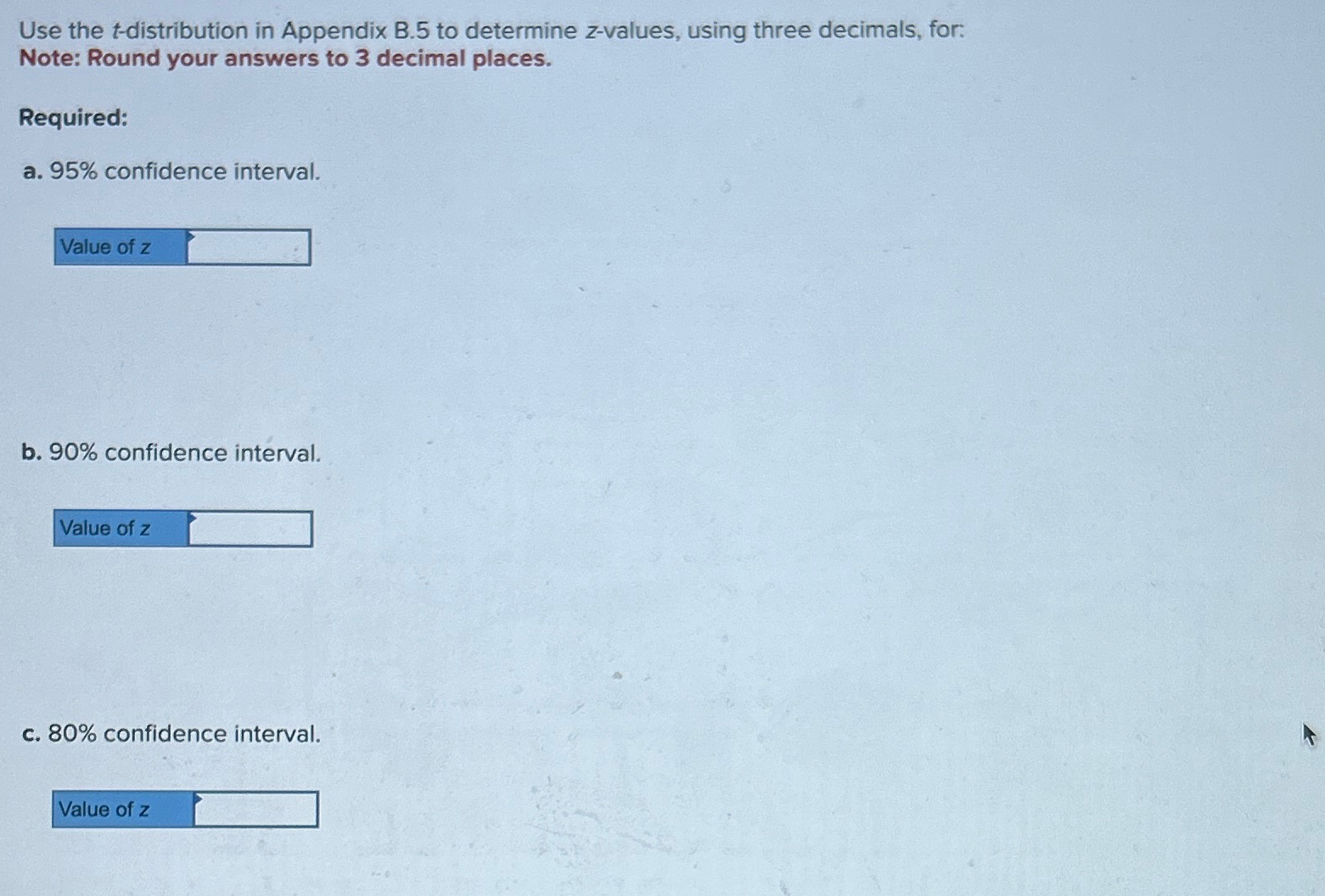 Solved Use the t-distribution in Appendix B. 5 ﻿to determine | Chegg.com