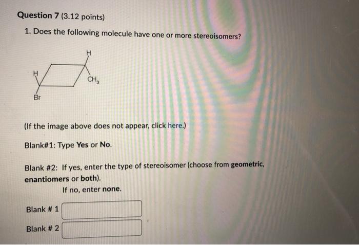 Solved 1. Does the following molecule have one or more | Chegg.com