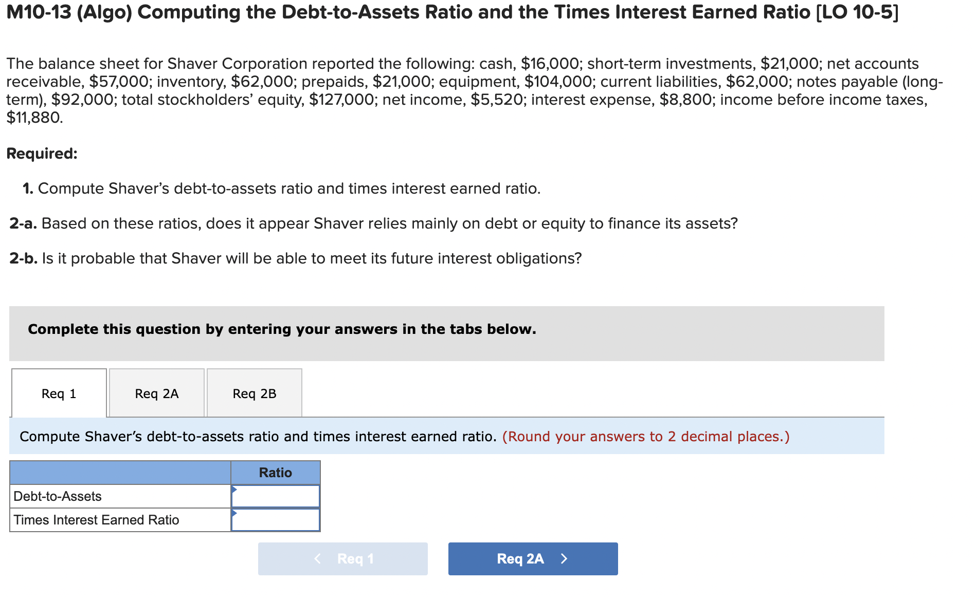 M10-13 (Algo) ﻿Computing the Debt-to-Assets Ratio and | Chegg.com