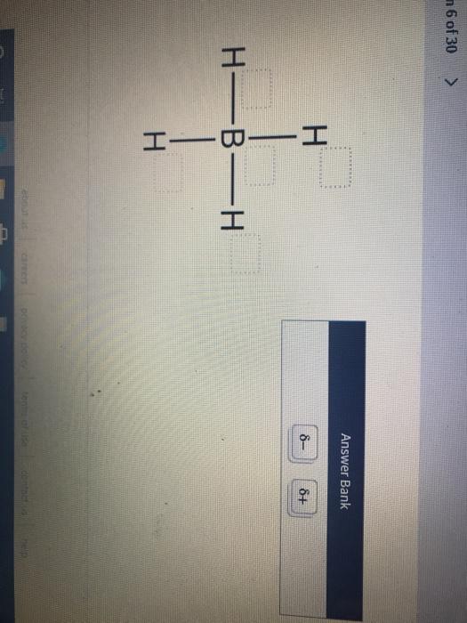 Solved Question 6 of 30 > Consider the image of BH4, with | Chegg.com