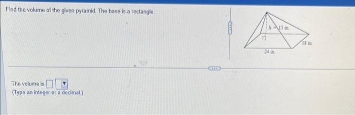 Solved Find the volume of the given pyramid. The base is a | Chegg.com