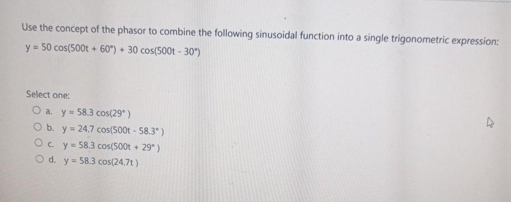 Solved Use the concept of the phasor to combine the | Chegg.com