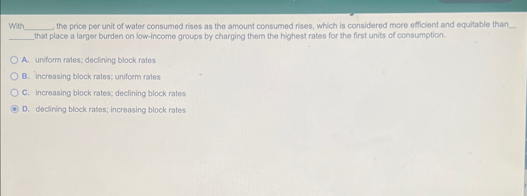 Solved Wittthe price per unit of water consumed rises as the | Chegg.com