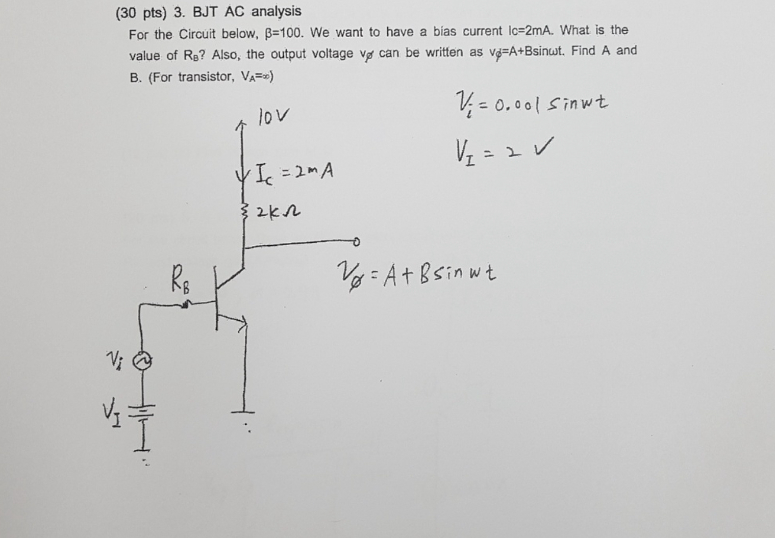 Solved (30 ﻿pts) 3. ﻿BJT AC analysisFor the Circuit below, | Chegg.com