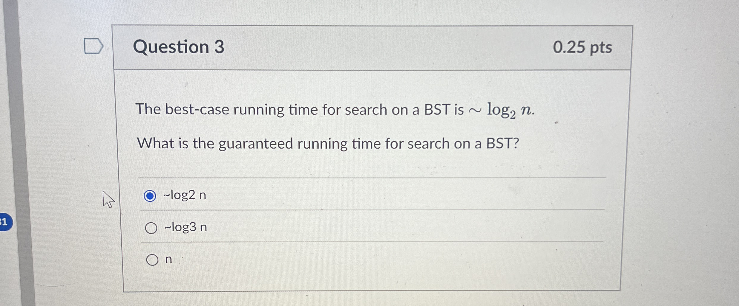 Solved Question 30.25 ﻿ptsThe best-case running time for | Chegg.com