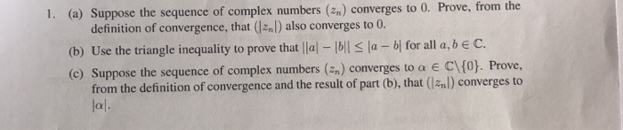 Solved 1. (a) Suppose the sequence of complex numbers (2n) | Chegg.com