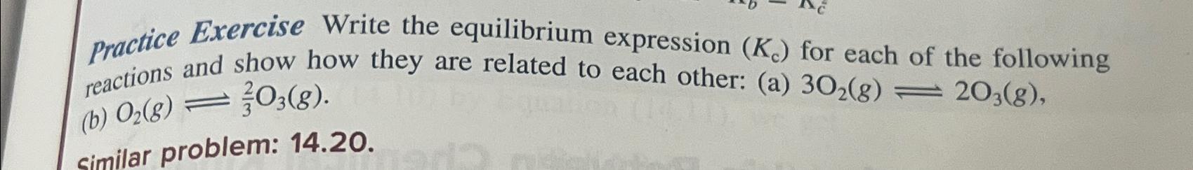 Solved Practice Exercise Write the equilibrium expression | Chegg.com