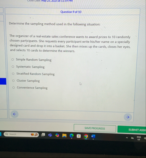 Solved Question 9 ﻿of 10Determine the sampling method used | Chegg.com