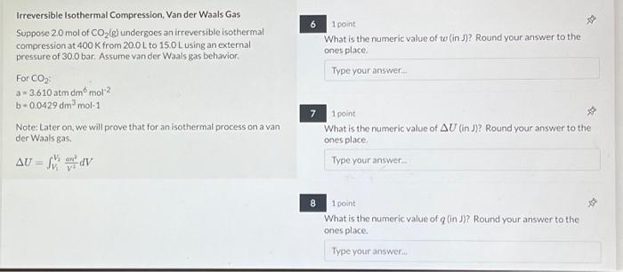 Solved this is for a p chem class.Irreversible Isothermal | Chegg.com