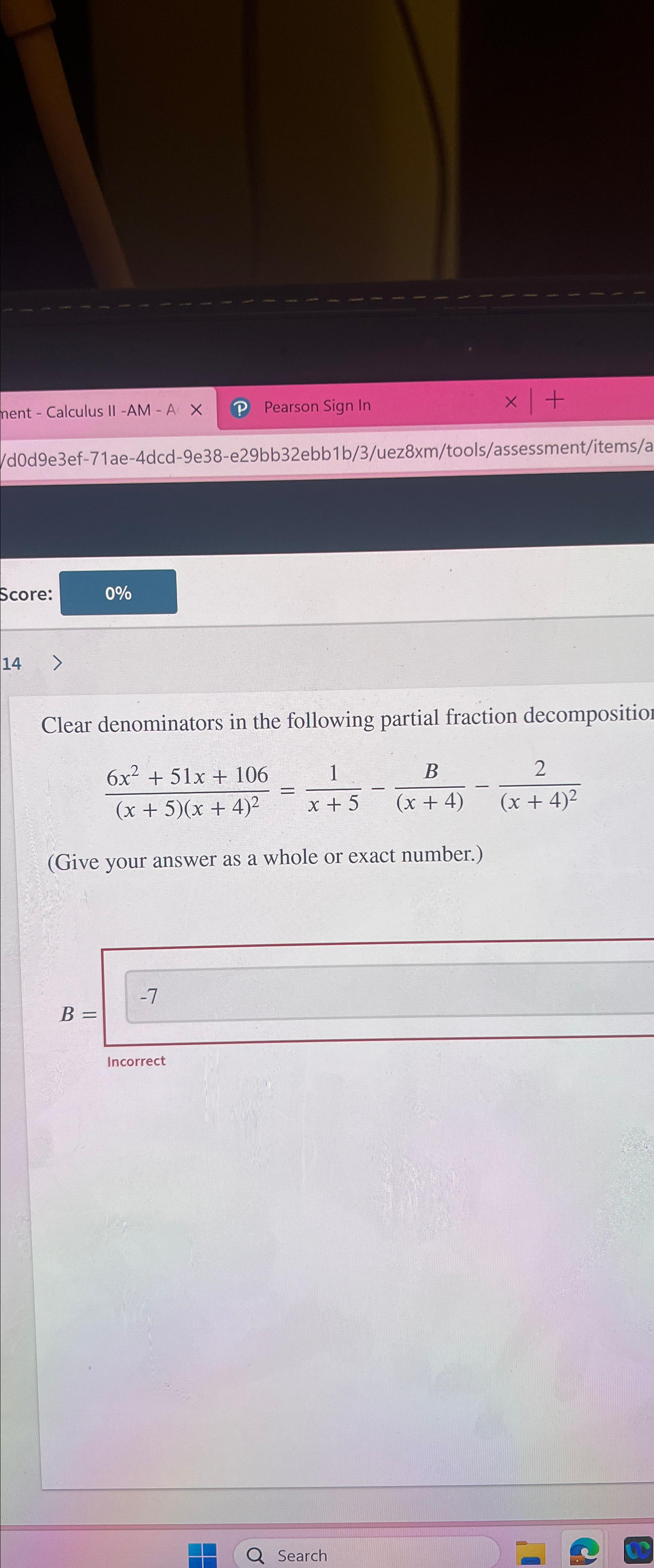 Solved Score:0%14Clear denominators in the following partial | Chegg.com