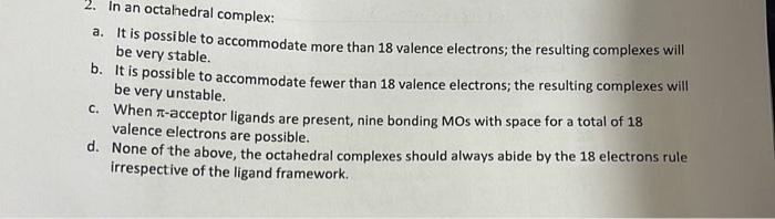 Solved 2. In an octahedral complex: a. It is possible to | Chegg.com