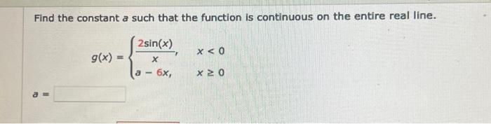 Solved Find the constant a such that the function is | Chegg.com