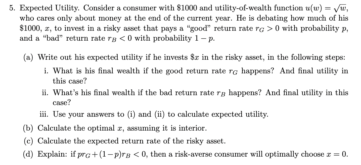 Solved Expected Utility. Consider a consumer with $1000 ﻿and | Chegg.com