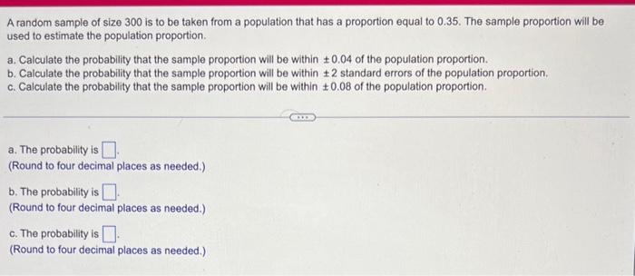 Solved A random sample of size 300 is to be taken from a | Chegg.com