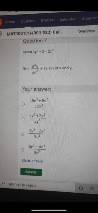 Solved Given 3y2+2=2x2 Find dx2d2y in terms of x and y. Your | Chegg.com
