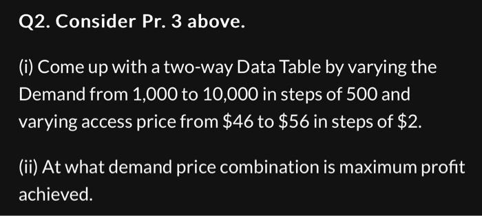 Solved Q2. Consider Pr. 3 above. (i) Come up with a two-way | Chegg.com