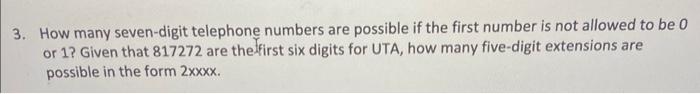 Solved 3. How many seven-digit telephone numbers are | Chegg.com