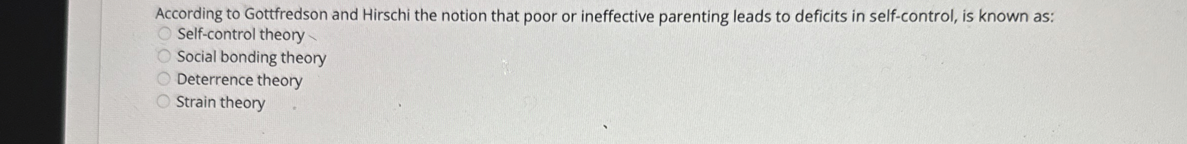 Solved According to Gottfredson and Hirschi the notion that | Chegg.com
