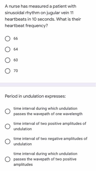 Solved A nurse has measured a patient with sinusoidal rhythm | Chegg.com