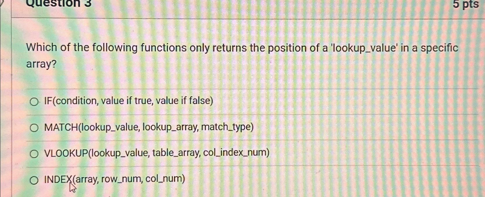 Solved Which of the following functions only returns the | Chegg.com