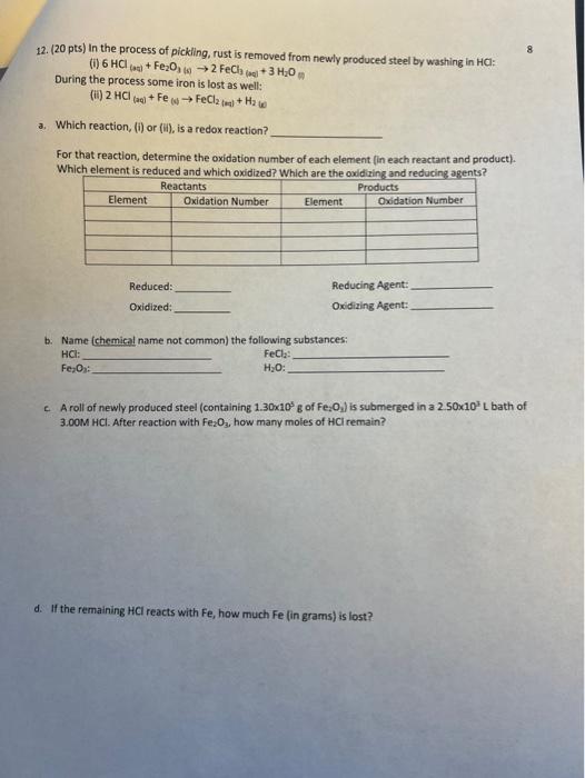 Solved 12. (20 pts) In the process of pickling, rust is | Chegg.com