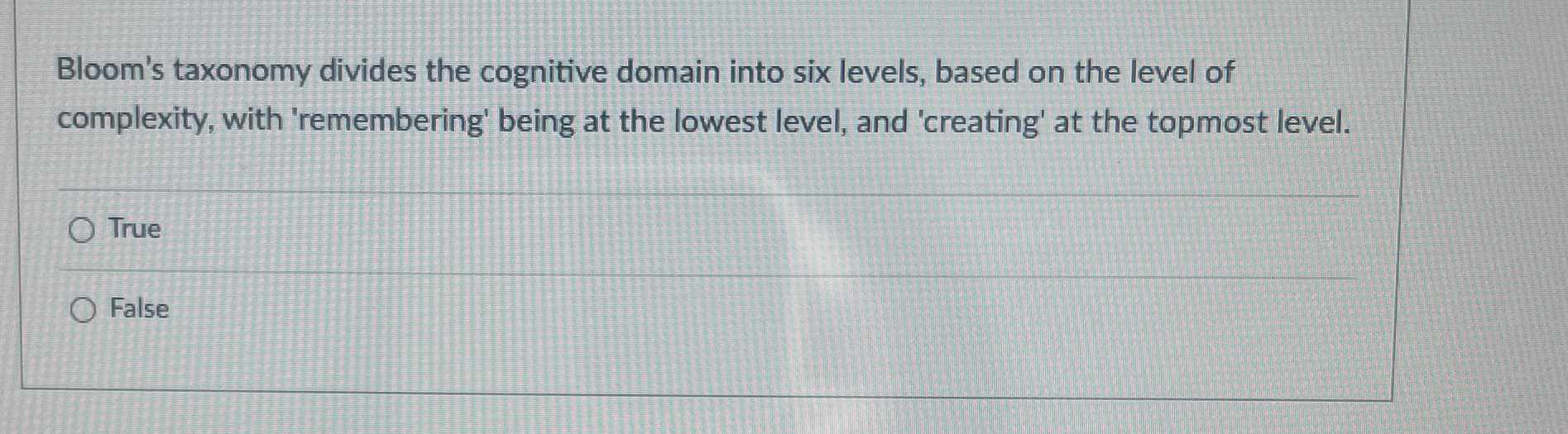 Solved Bloom's taxonomy divides the cognitive domain into | Chegg.com
