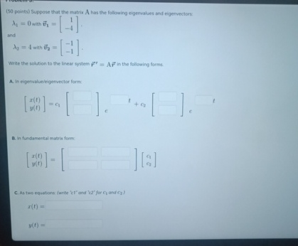 Solved ( 50 ﻿points) ﻿Suppose that the matris A has the | Chegg.com