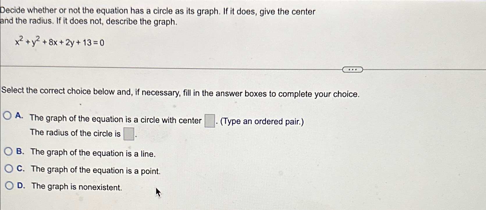 Solved Decide whether or not the equation has a circle as | Chegg.com