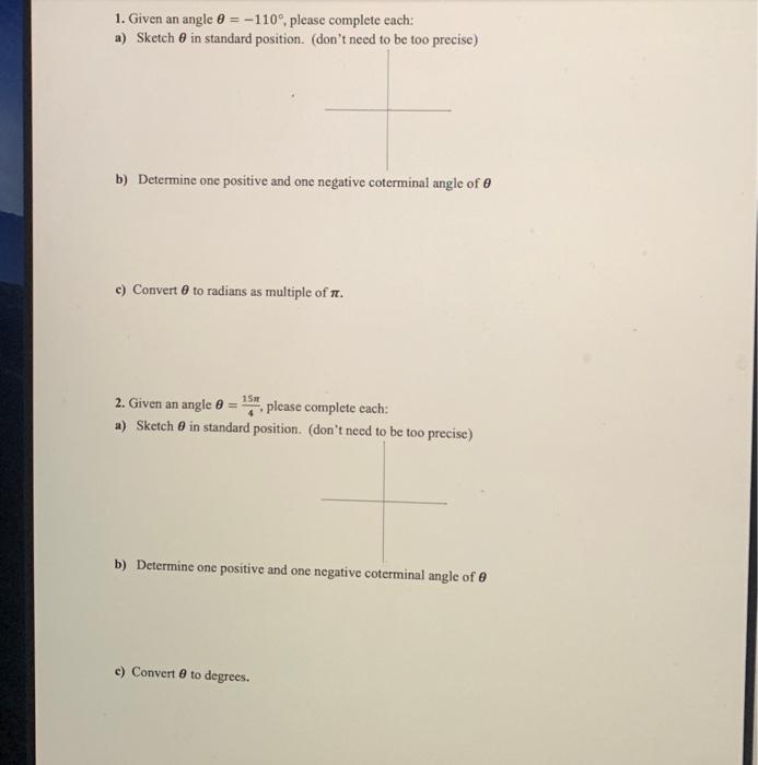 Solved 1. Given an angle θ=−110∘, please complete each: a) | Chegg.com