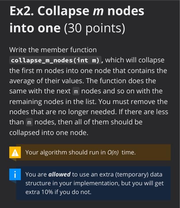 Solved Ex2. Collapse m nodes into one (30 points) Write the | Chegg.com
