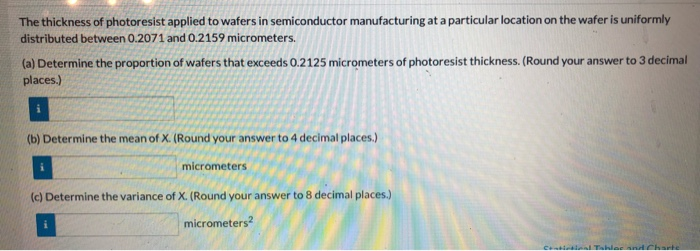 Solved The thickness of photoresist applied to wafers in | Chegg.com