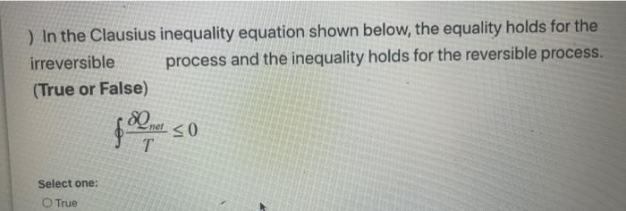 Solved ) In the Clausius inequality equation shown below, | Chegg.com