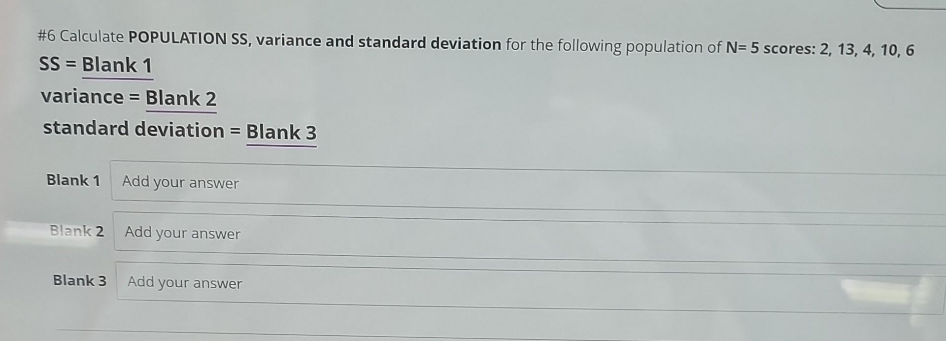 Solved \#6 Calculate POPULATION SS, variance and standard | Chegg.com