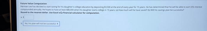 Solved Future Value Computation Herman Lee has decided to | Chegg.com