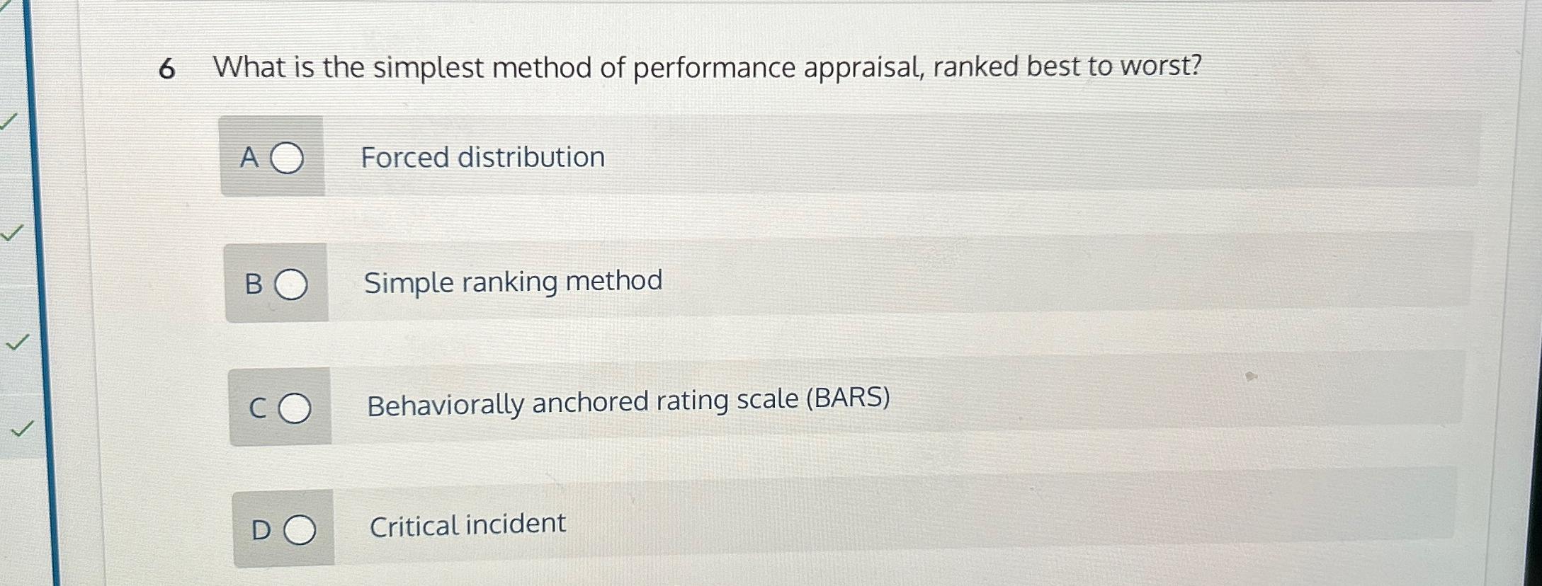 Solved 6 ﻿What is the simplest method of performance | Chegg.com