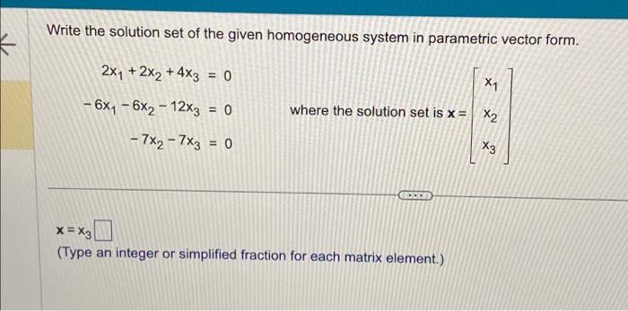 Solved Write the solution set of the given homogeneous | Chegg.com