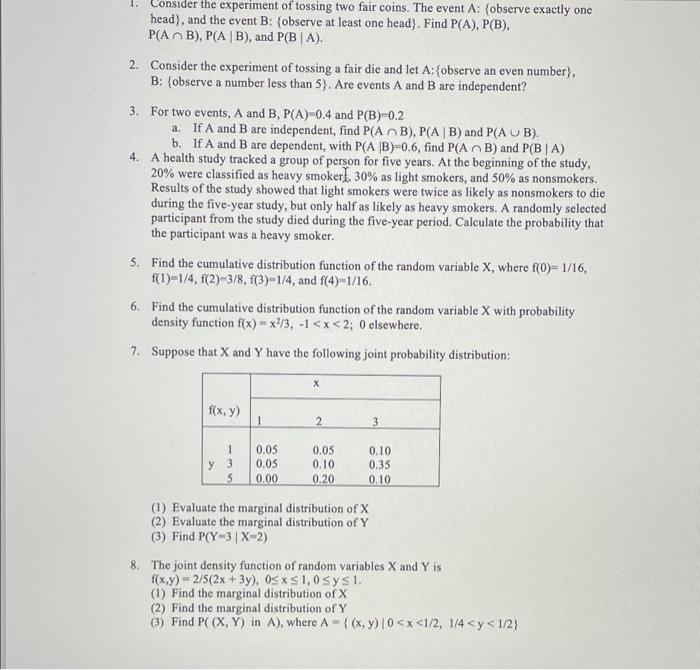 Solved Consider the experiment of tossing two fair coins. | Chegg.com