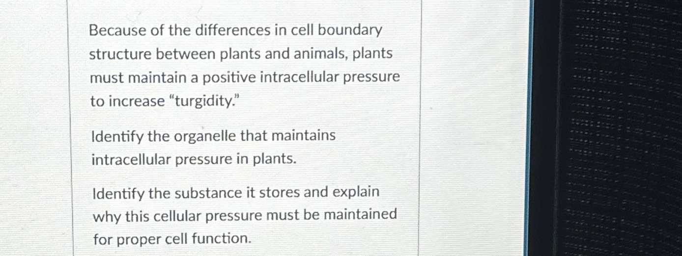 Solved Because of the differences in cell boundary structure | Chegg.com