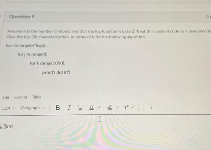 Solved Assume n is the number of inputs and that the log | Chegg.com