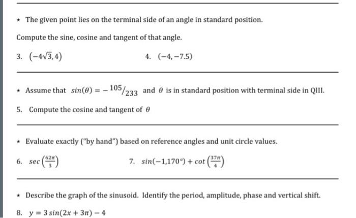 Solved The given point lies on the terminal side of an angle | Chegg.com