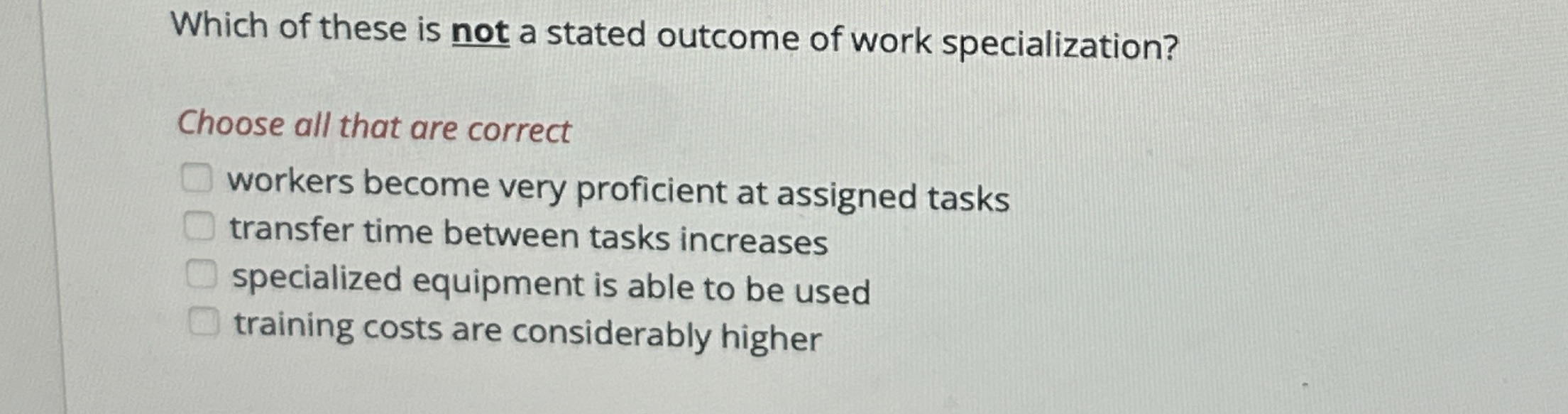 Solved Which of these is not a stated outcome of work | Chegg.com