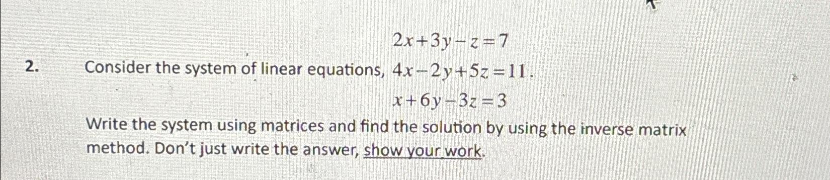 Solved 2x3y Z7consider The System Of Linear Equations 