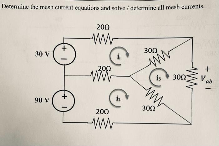 Solved Determine the mesh current equations and solve / | Chegg.com