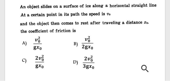 Solved An object slides on a surface of ice along a | Chegg.com