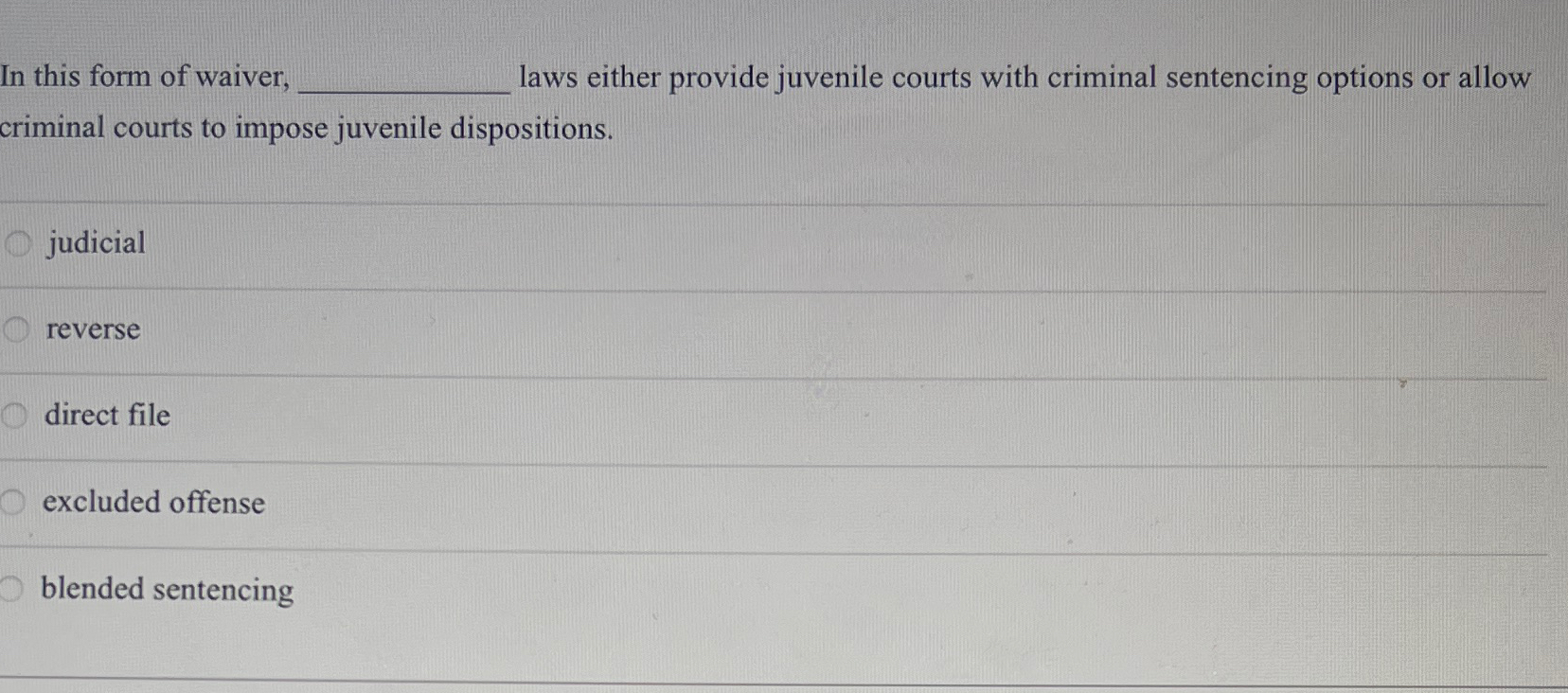 Solved In this form of waiver, ﻿laws either provide | Chegg.com